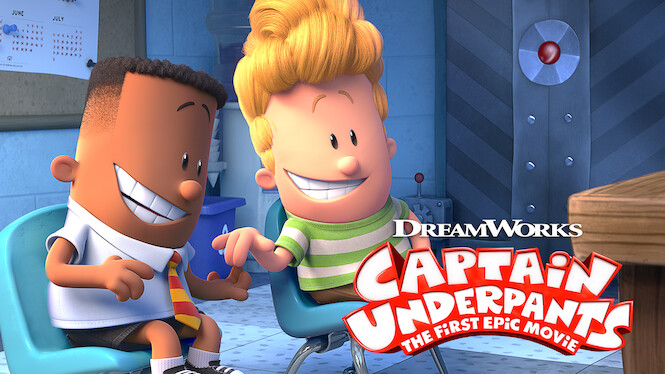 Captain Underpants: The First Epic Movie (2017) - Netflix | Flixable
